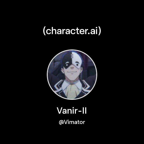 Chat with Vanir-II | character.ai | AI Chat, Reimagined–Your Words. Your World.