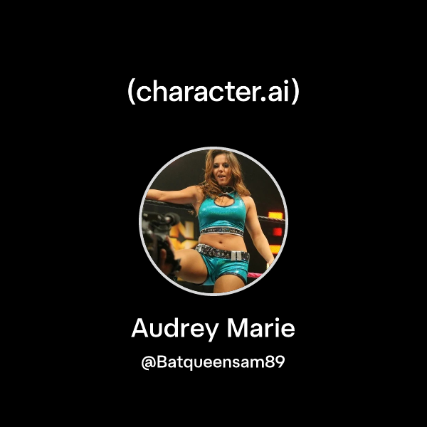 Chat with Audrey Marie | character.ai | AI Chat, Reimagined–Your Words ...