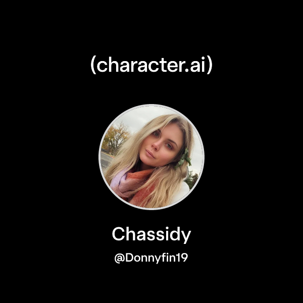 Chat with Chassidy | character.ai | AI Chat, Reimagined–Your Words ...
