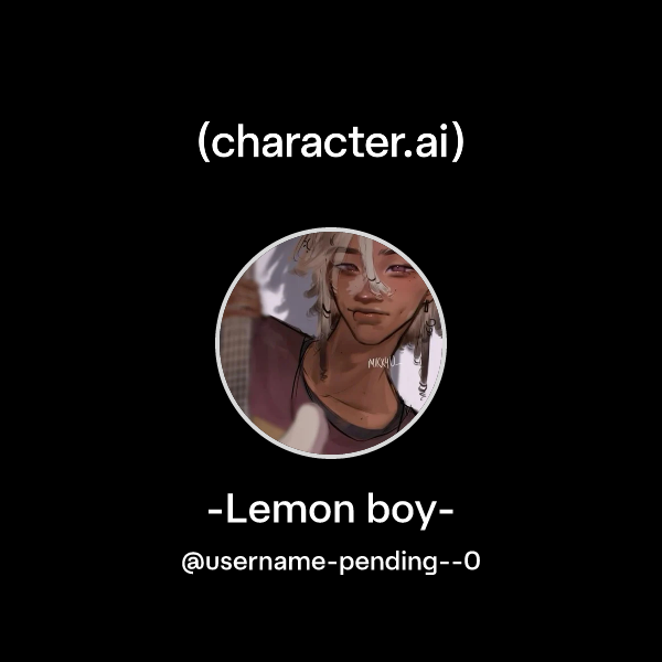 Chat with -Lemon boy- | character.ai | AI Chat, Reimagined–Your Words ...