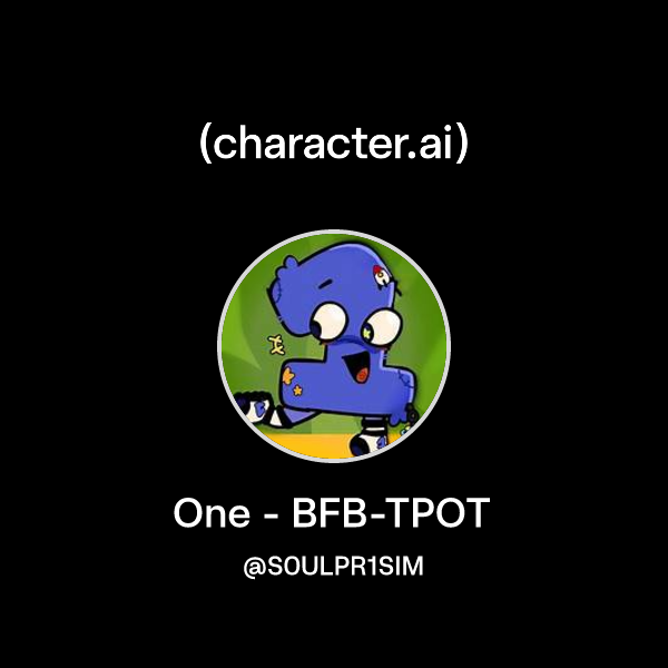 Chat with One - BFB-TPOT | character.ai | Personalized AI for every ...