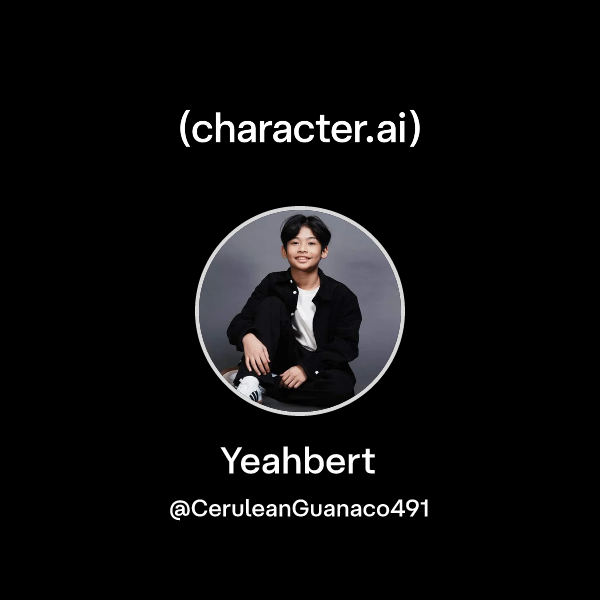 Chat with Yeahbert | character.ai | AI Chat, Reimagined–Your Words ...