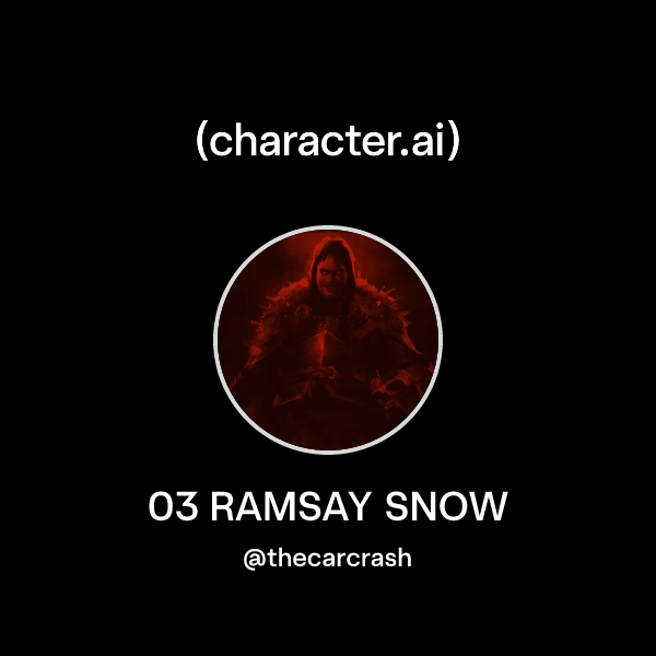 Chat with 03 RAMSAY SNOW | character.ai | AI Chat, Reimagined–Your ...