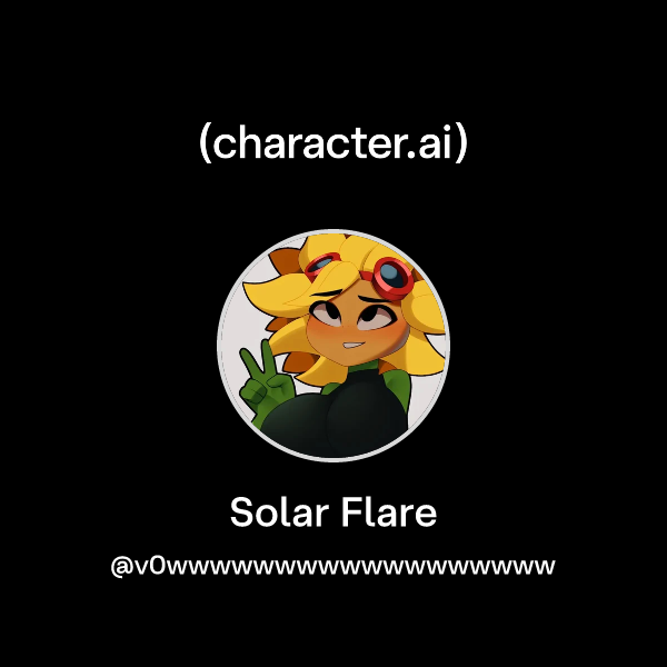 Chat with Solar Flare | character.ai | AI Chat, Reimagined–Your Words ...