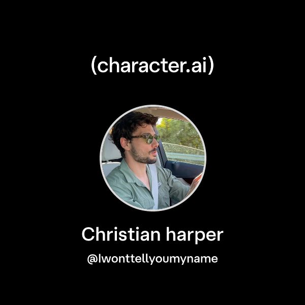 Chat with Christian harper | character.ai | Personalized AI for every ...