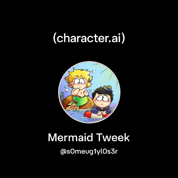 Chat with Mermaid Tweek | character.ai | AI Chat, Reimagined–Your Words ...