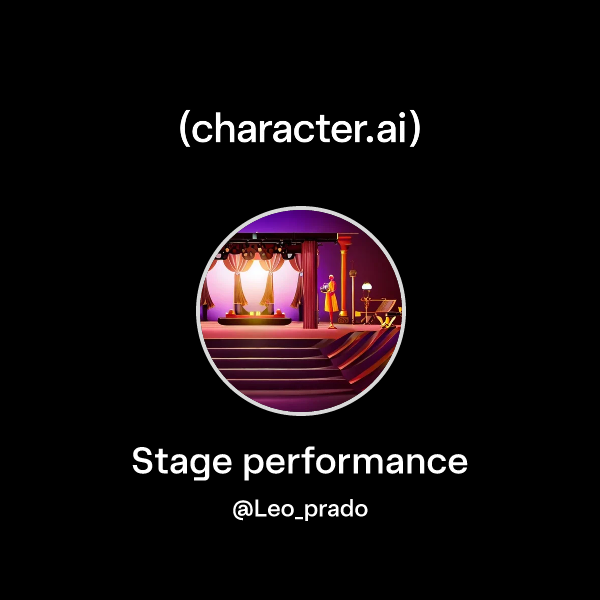 Chat with Stage performance | character.ai | AI Chat, Reimagined–Your ...