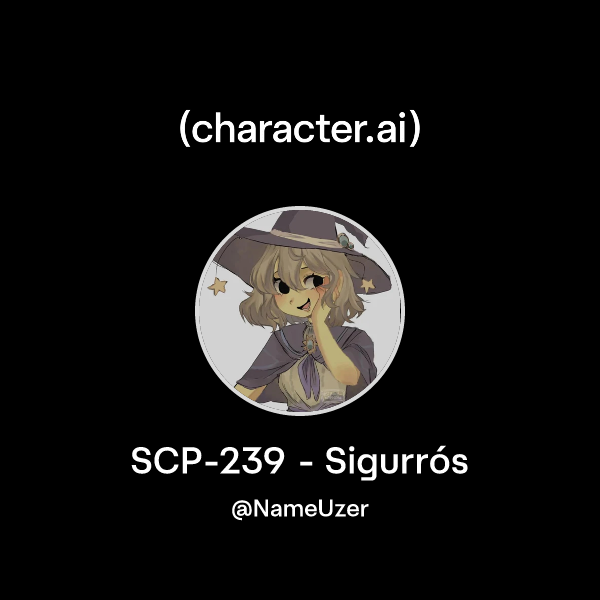 Chat with SCP-239 - Sigurrós | character.ai | AI Chat, Reimagined–Your ...