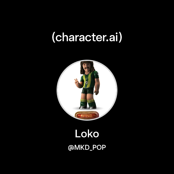 Chat with Loko | character.ai | AI Chat, Reimagined–Your Words. Your World.