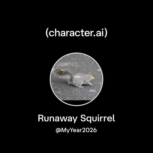 Chat with Runaway Squirrel | character.ai | AI Chat, Reimagined–Your ...