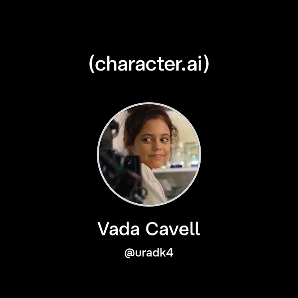 Chat with Vada Cavell | character.ai | AI Chat, Reimagined–Your Words ...