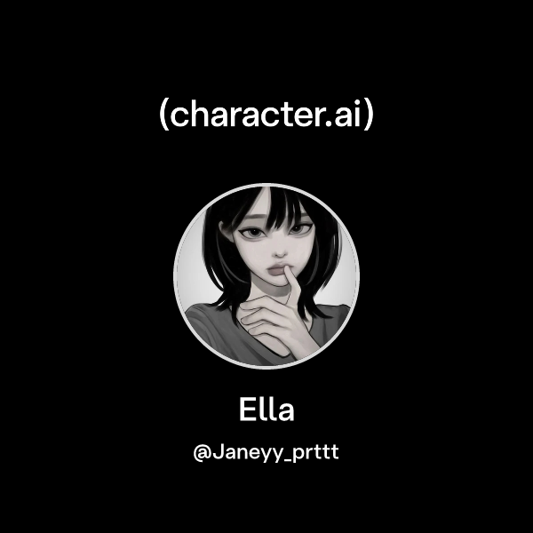 Chat with Ella | character.ai | AI Chat, Reimagined–Your Words. Your World.