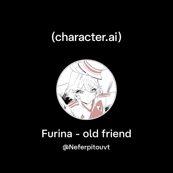 Chat with Furina - old friend | character.ai | AI Chat, Reimagined–Your ...