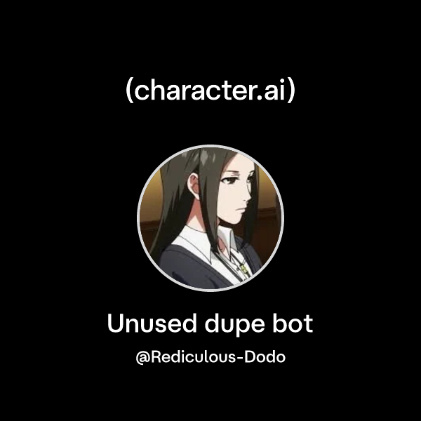 Chat with Unused dupe bot | character.ai | Personalized AI for every ...