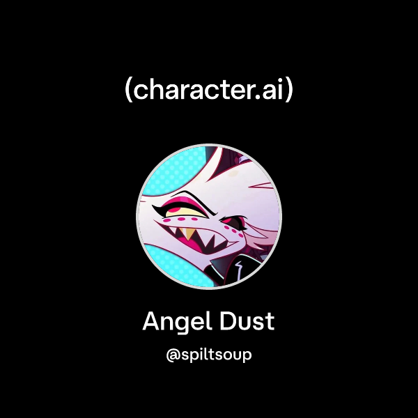 Chat with Angel Dust | character.ai | AI Chat, Reimagined–Your Words ...