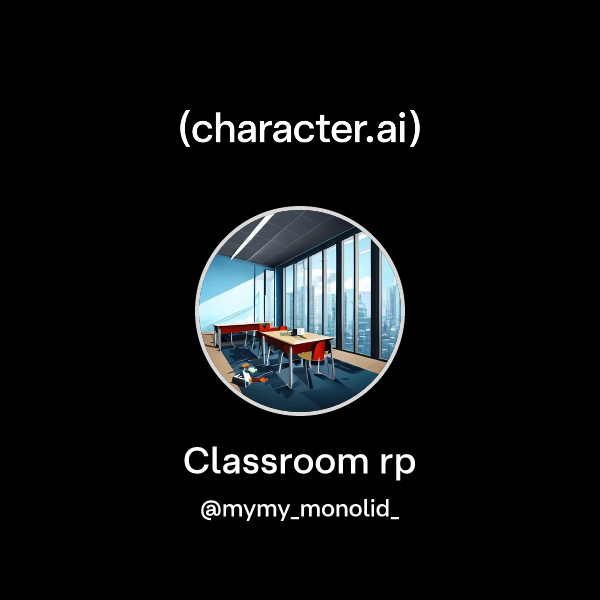 Chat with Classroom rp | character.ai | AI Chat, Reimagined–Your Words ...