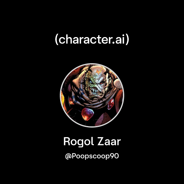 Chat with Rogol Zaar | character.ai | AI Chat, Reimagined–Your Words ...