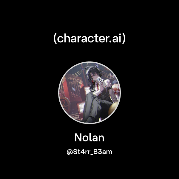 Chat with Nolan | character.ai | Personalized AI for every moment of ...