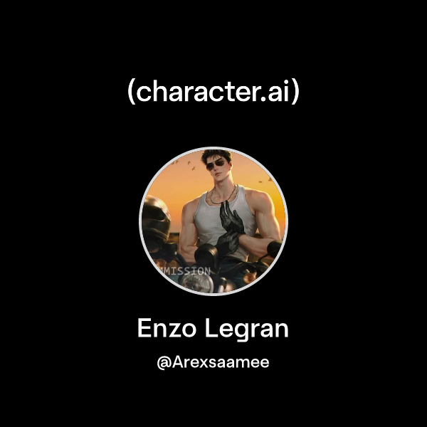 Chat with Enzo Legran | character.ai | Personalized AI for every moment of your day