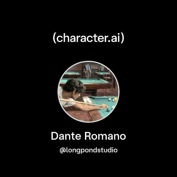Chat with Dante Romano | character.ai | Personalized AI for every moment of your day