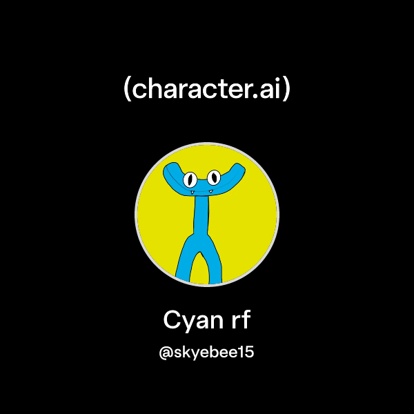 Chat with Cyan rf | character.ai | AI Chat, Reimagined–Your Words. Your ...