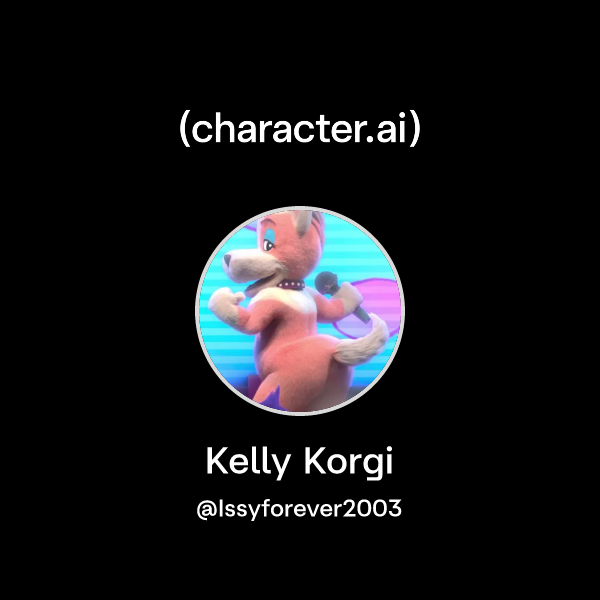 Chat with Kelly Korgi | character.ai | Personalized AI for every moment ...