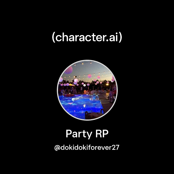 Chat with Party RP | character.ai | AI Chat, Reimagined–Your Words ...