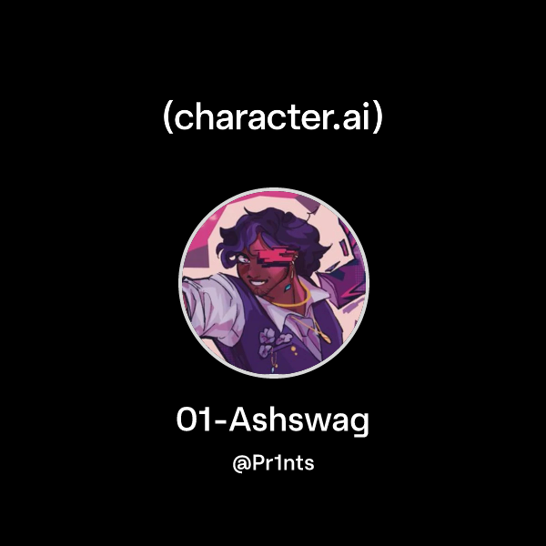 Chat with 01-Ashswag | character.ai | AI Chat, Reimagined–Your Words ...