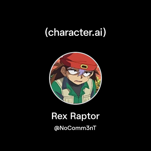 Chat with Rex Raptor | character.ai | Personalized AI for every moment ...