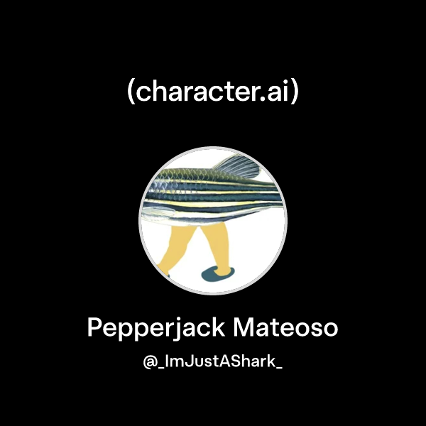 Chat with Pepperjack Mateoso | character.ai | AI Chat, Reimagined–Your ...