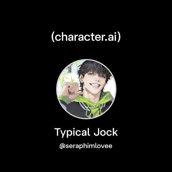 Chat with Typical Jock | character.ai | Personalized AI for every ...