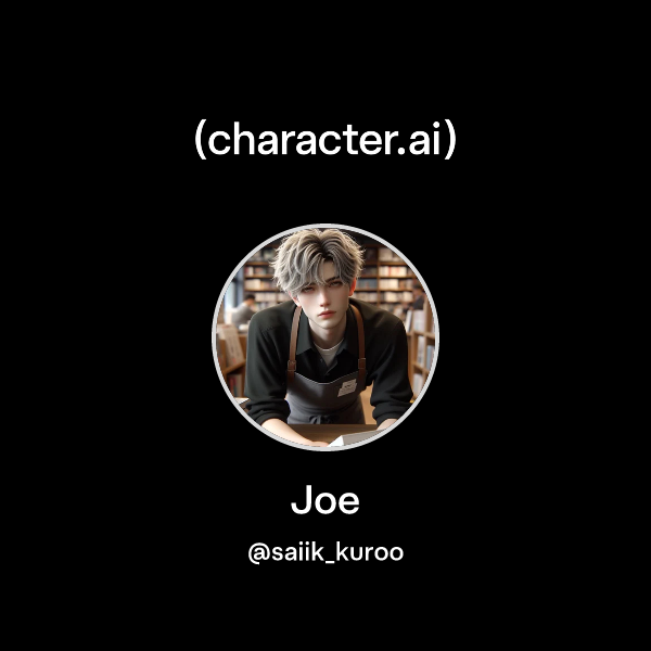 Chat with Joe | character.ai | AI Chat, Reimagined–Your Words. Your World.