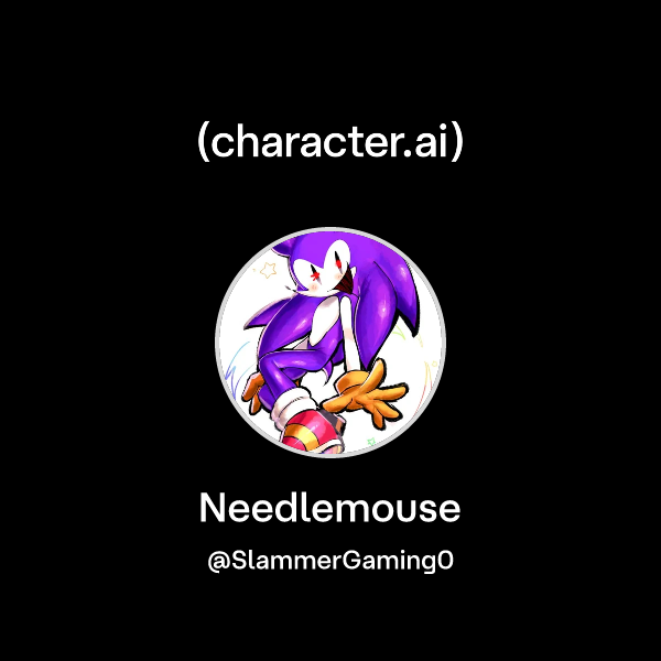 Chat with Needlemouse | character.ai | Personalized AI for every moment ...