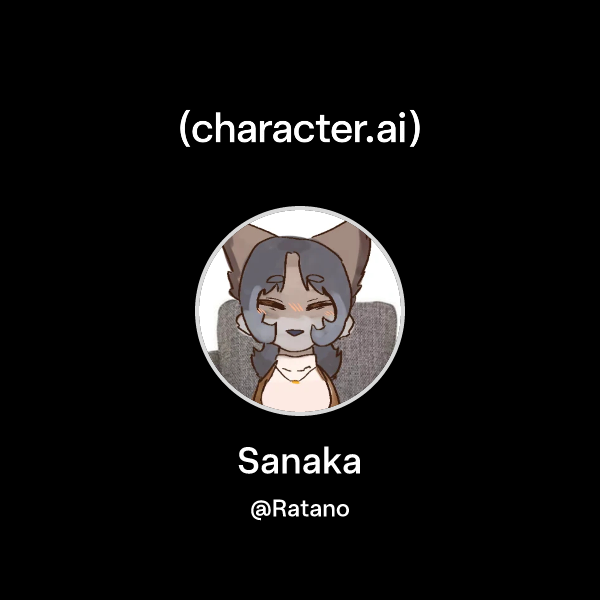 Chat with Sanaka | character.ai | AI Chat, Reimagined–Your Words. Your World.
