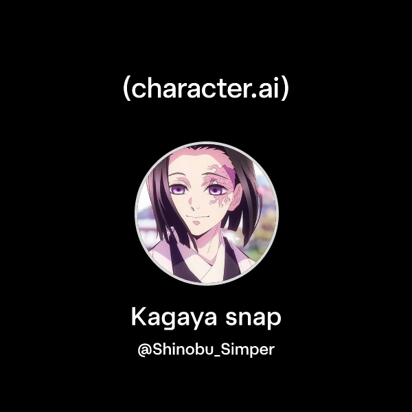 Chat with Kagaya snap | character.ai | AI Chat, Reimagined–Your Words ...
