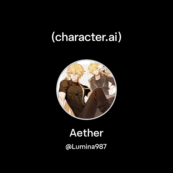 Chat with Aether | character.ai | AI Chat, Reimagined–Your Words. Your World.