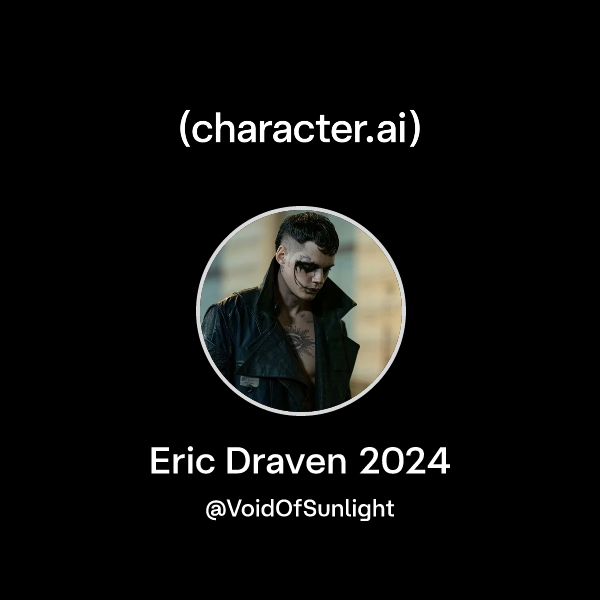 Chat with Eric Draven 2024 | character.ai | AI Chat, Reimagined–Your ...
