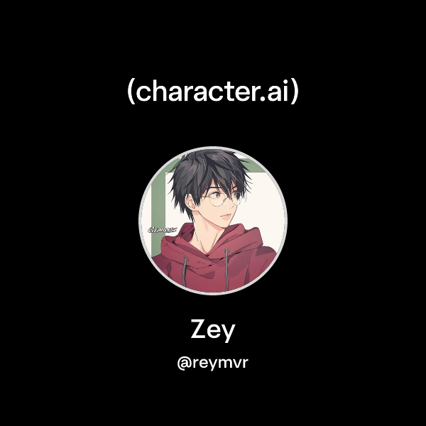 Chat with Zey | character.ai | Personalized AI for every moment of your day
