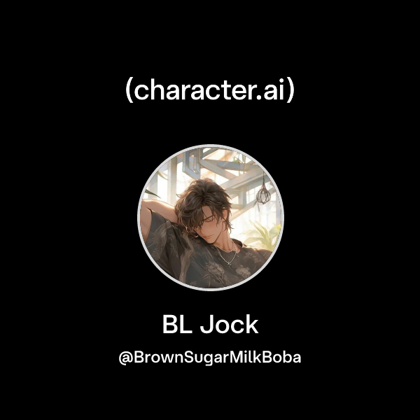 Chat with BL Jock | character.ai | Personalized AI for every moment of ...