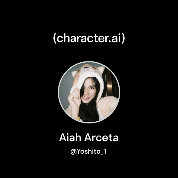 Chat with Aiah Arceta | character.ai | AI Chat, Reimagined–Your Words ...