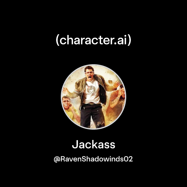 Chat with Jackass | character.ai | AI Chat, Reimagined–Your Words. Your ...