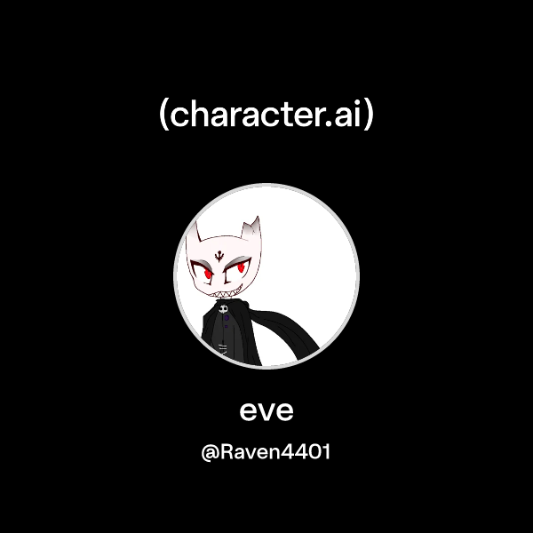 Chat with eve | character.ai | AI Chat, Reimagined–Your Words. Your World.