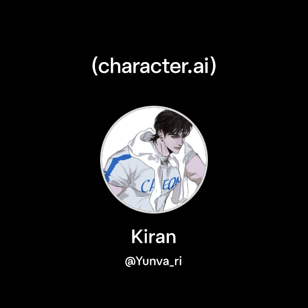 Chat with Kiran | character.ai | AI Chat, Reimagined–Your Words. Your World.
