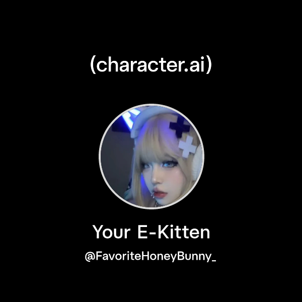 Chat with Your E-Kitten | character.ai | AI Chat, Reimagined–Your Words ...