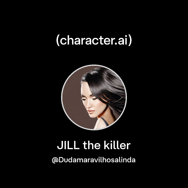 Chat with JILL the killer | character.ai | AI Chat, Reimagined–Your ...