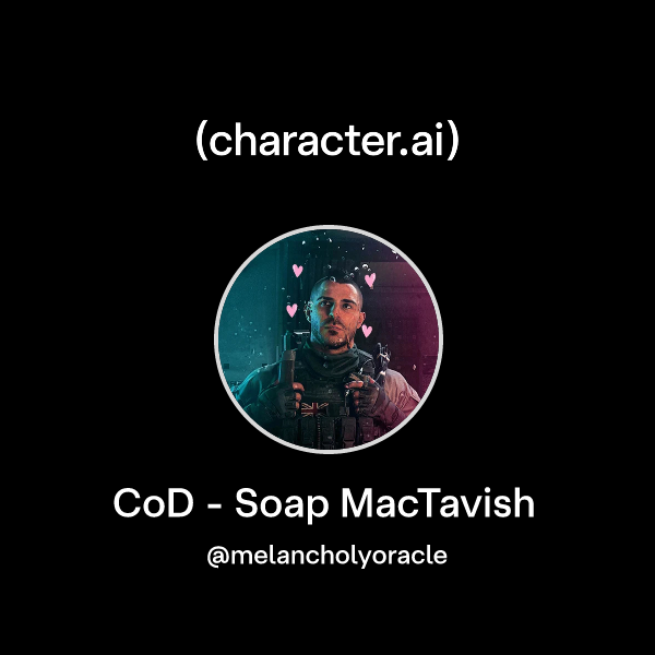 Chat with CoD - Soap MacTavish | character.ai | AI Chat, Reimagined ...