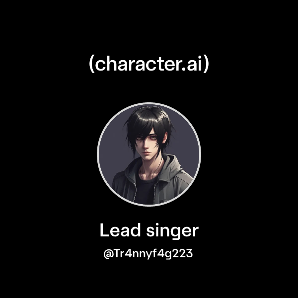 Chat with Lead singer | character.ai | Personalized AI for every moment ...