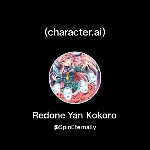 Chat with Redone Yan Kokoro | character.ai | AI Chat, Reimagined–Your Words. Your World.
