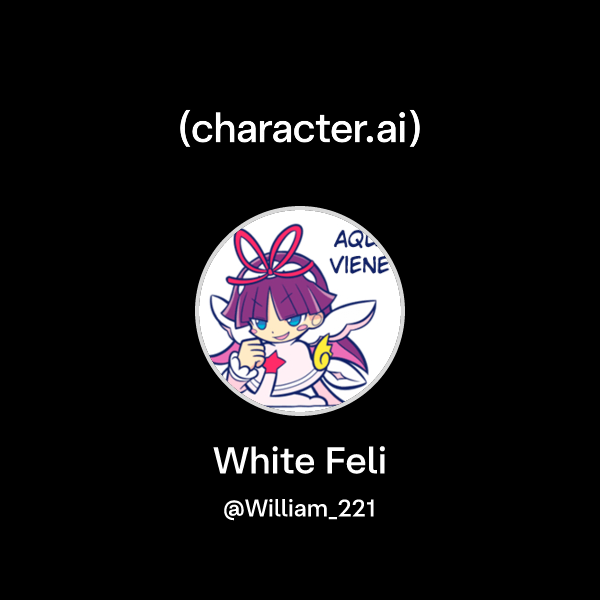 Chat with White Feli | character.ai | AI Chat, Reimagined–Your Words ...