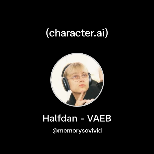 Chat with Halfdan - VAEB | character.ai | Personalized AI for every ...
